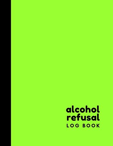 Alcohol refusal log book: Refusals Register: Amazon.co.uk: Dickson, Deb ...