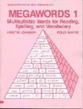 Megawords 1 - Multisyllabic Words for Reading, Spelling, and Vocabulary ...