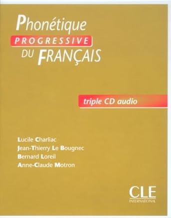 Phonétique Progressive du français: triple CD audio : Charliac, Lucile ...