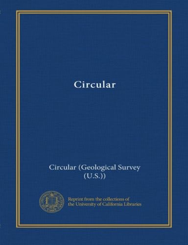 Circular (v.986): Circular (Geological Survey (U.S.)), .: Amazon.com: Books