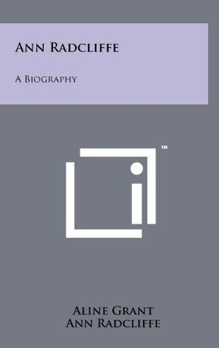 Ann Radcliffe: A Biography: Grant, Aline, Radcliffe, Ann Ward ...