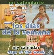 Amazon.com: Mi calendario, Los dias de la semana/My Calendar, Days of ...