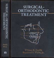 Surgical Orthodontic Treatment : Proffit, William R., White, Raymond P ...
