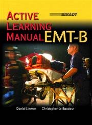 Active Learning Manual: EMT-B: 9780131136298: Medicine & Health Science ...