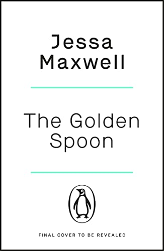 The Golden Spoon eBook : Maxwell, Jessa: Amazon.in: Kindle Store