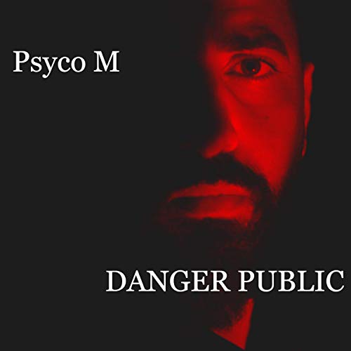 Danger Public by Psyco M on Amazon Music - Amazon.co.uk