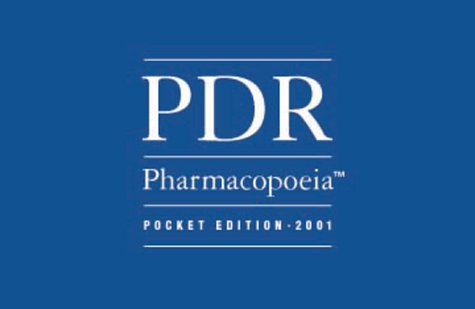 Pdr Pharmacopoeia: 2001 (Pdr Pharmacopoeia. Pocket Edition, 2001 ...