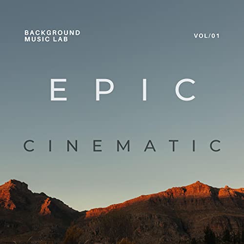 Epic Cinematic Background (Heroic, Inspiring, Dramatic Trailer Music ...