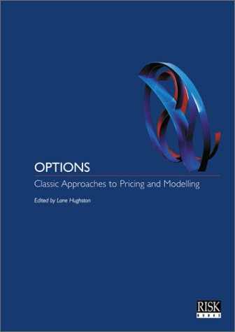 Options: Classic Approaches to Pricing and Modelling: Books, Risk, Cox ...