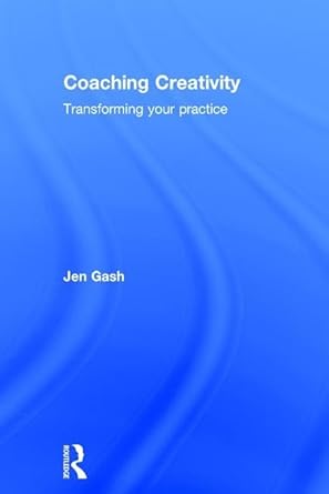 Amazon.com: Coaching Creativity: Transforming your practice ...