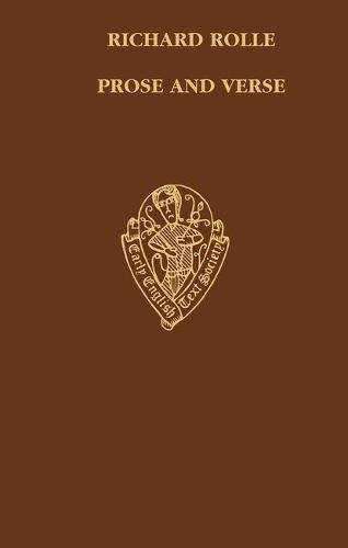 Richard Rolle: Prose and Verse from MS. Longleat 29 and related ...