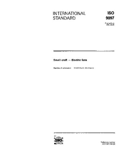 ISO 9097:1991, Small craft - Electric fans by ISO TC 188/WG 10 - Amazon.ae