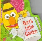 Bert's Little Garden: Sesame Street: 9780679810612: Books - Amazon.ca