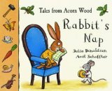 Tales From Acorn Wood: Rabbit's Nap: Amazon.co.uk: Donaldson, Julia ...