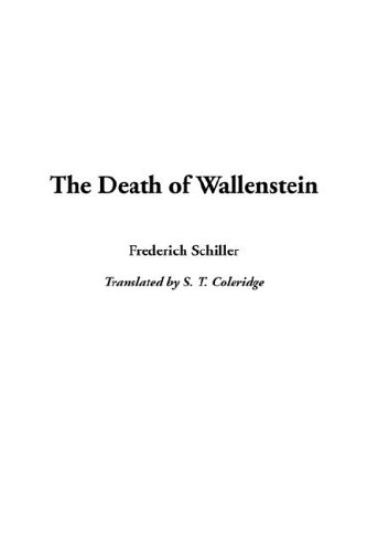 The Death of Wallenstein: Schiller, Friedrich: 9781404381117: Amazon ...