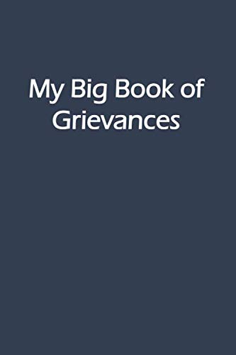 Amazon.com: My Big Book of Grievances: - 6" x 9" page lined white paper ...