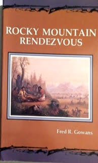 Buy Rocky Mountain Rendezvous: A History of the Fur Trade Rendezvous ...
