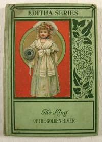 The King of the Golden River : Editha Series: Ruskin, John: Amazon.com ...