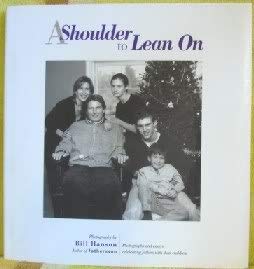 A Shoulder to Lean on: Hanson, Bill: 9781880092422: Amazon.com: Books