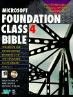 Microsoft Foundation Class 4 Bible: Definitive Programmer's Reference ...