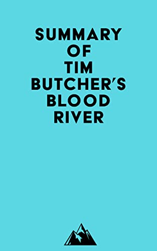 Summary of Tim Butcher's Blood River eBook : Everest Media, : Amazon.in ...