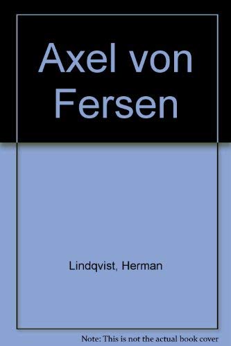 Amazon.com: Axel von Fersen (Swedish Edition): 9789170546570: Lindqvist ...