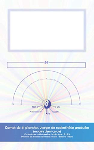 Carnet de 41 planches vierges de radiesthésie graduées – (modèle demi ...