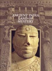 Ancient India: Land of Mystery (Lost Civilizations): Time-Life Books ...