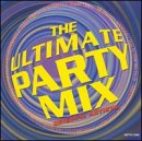 Various Artists - Ultimate Party Mix - Amazon.com Music