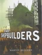 Amazon.com: The Shipbuilders: 9781841581637: Bellamy, Martin: Books