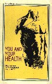 Amazon.in: Buy You and Your Health Book Online at Low Prices in India ...