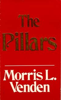 Pillars, The: morris-l-venden: 9780816304837: Amazon.com: Books