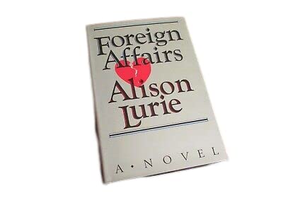 Antique Rare Foreign Affairs by Alison Lurie (1984) First Random House ...