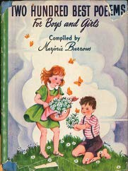 200 Best Poems for Boys and Girls: Barrows, Marjorie (compiled by ...