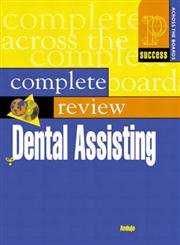 Prentice Hall Health's Complete Review of Dental Assisting ...