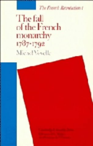 Amazon.com: The Fall of the French Monarchy 1787–1792 (The French ...