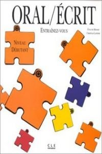 Amazon.co.jp: Entrainez-Vous - Oral/Ecrit: Niveau Debutant : 洋書