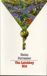The Latchkey Kid: Forrester, Helen: 9780754040446: Amazon.com: Books