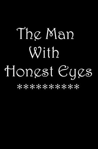 The Man With Honest Eyes: Dowski, Jay: 9781982984854: Amazon.com: Books