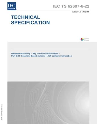 IEC/TS 62607-6-22 Ed. 1.0 en:2022, First Edition: Nanomanufacturing ...