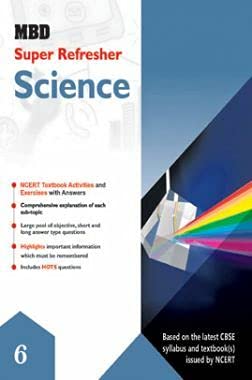 MBD SUPER REFRESHER SCIENCE - VI (CBSE) (E) : Amazon.in: Books