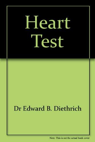 The Heart Test: Dr Edward B. Diethrich: 9780553232028: Amazon.com: Books