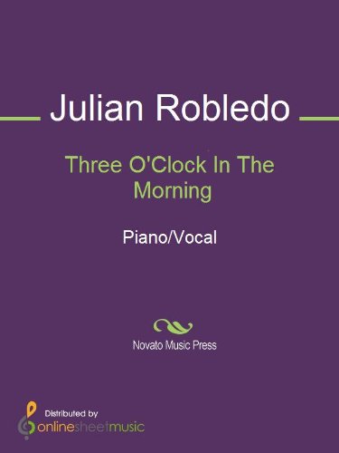 Three O'Clock In The Morning - Kindle edition by Julian Robledo. Arts ...