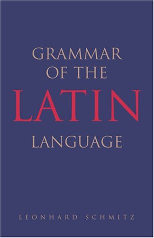 Amazon.com: Grammar of the Latin Language (English and Latin Edition ...