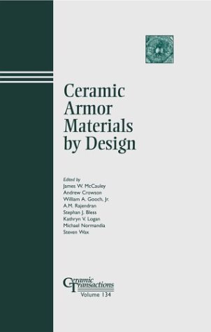 Ceramic Armor Materials by Design (Ceramic Transactions, Vol. 134 ...