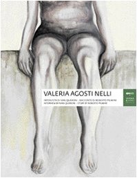 Valeria Agosti Nelli. Ediz. italiana e inglese : Quaroni, Ivan, Piumini, Roberto, Lutz, F ...