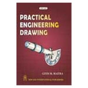 Buy Practical Engineering Drawing. Book Online at Low Prices in India ...