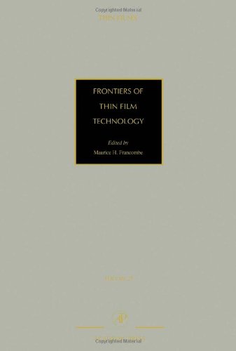 Frontiers of Thin Film Technology (Volume 28) (Thin Films, Volume 28 ...