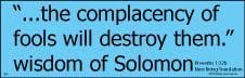 Amazon.com - Complacency of fools will destroy them-Bumper Sticker ...