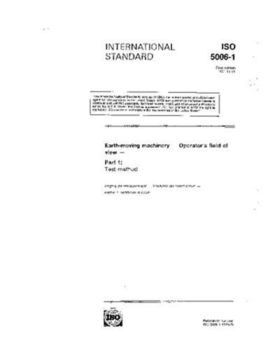 ISO 5006-1:1991, Earth-moving machinery - Operators field of view ...